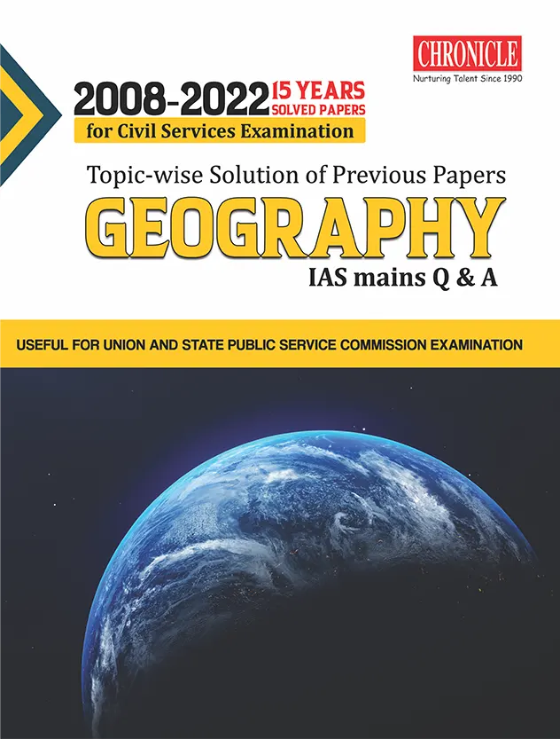 15 Years Topic-Wise Solution Of Previous Papers Geography IAS Mains Q ...